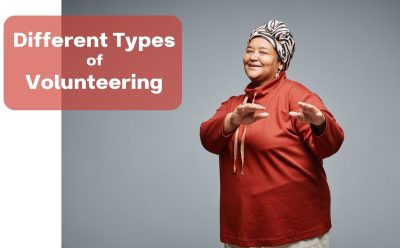 Different Types of Volunteering – Next Stage of Life Volunteering